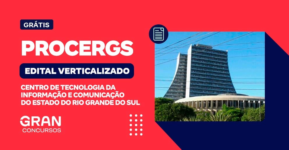 Edital Verticalizado – PROCERGS