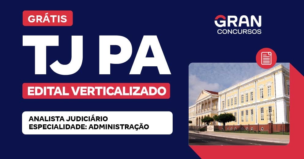 Edital Verticalizado – TJPA